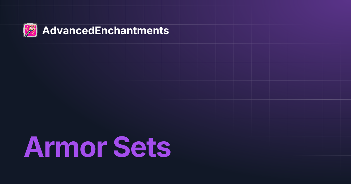 Armor Sets | AdvancedEnchantments